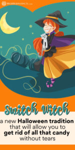 Switch Witch: Turns Candy into Gifts + Free Template Letter – Mama ...