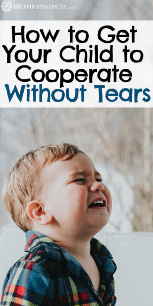 How to Get Your Child to Cooperate Without Tears (Episode 14) – Mama ...